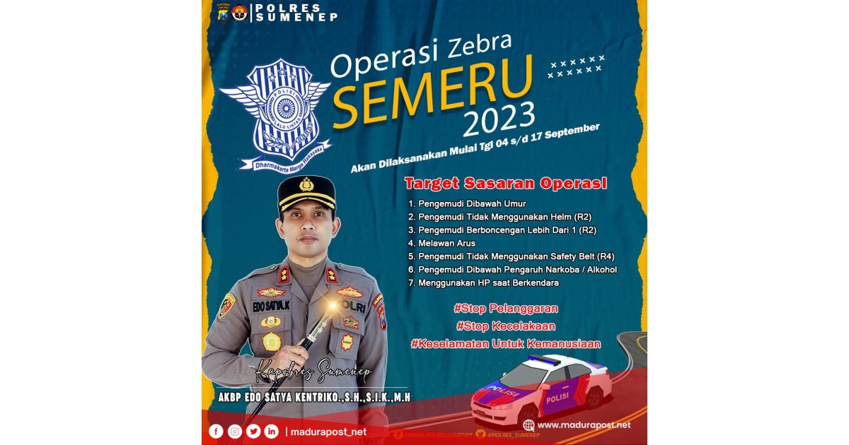 Operasi Zebra Semeru 2023 Akan Digelar Selama 14 Hari, Berikut 7 Sasaran yang Menjadi Prioritas ...